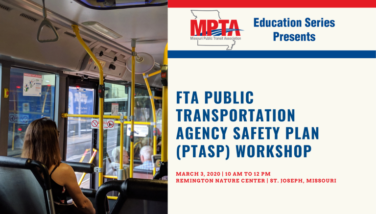 MPTA Education Series Presents FTA PTASP Workshop - Missouri Public ...